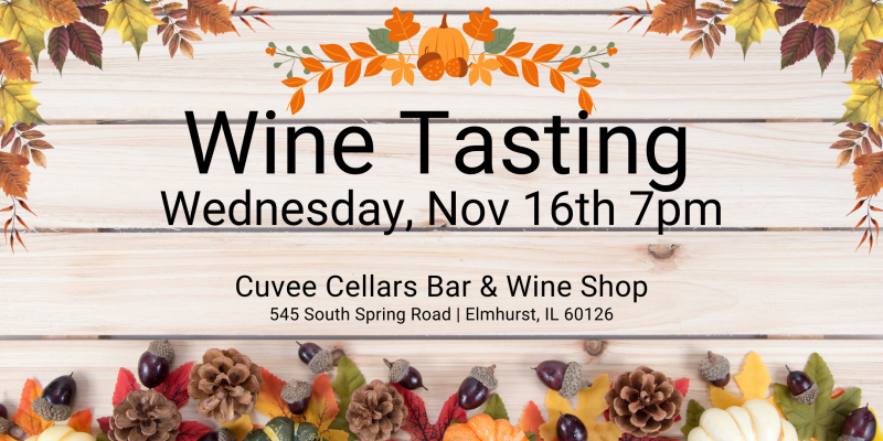 Thanksgiving Wine Tasting At Cuvee Cellars Bar Wine Shop - Tickets and ...